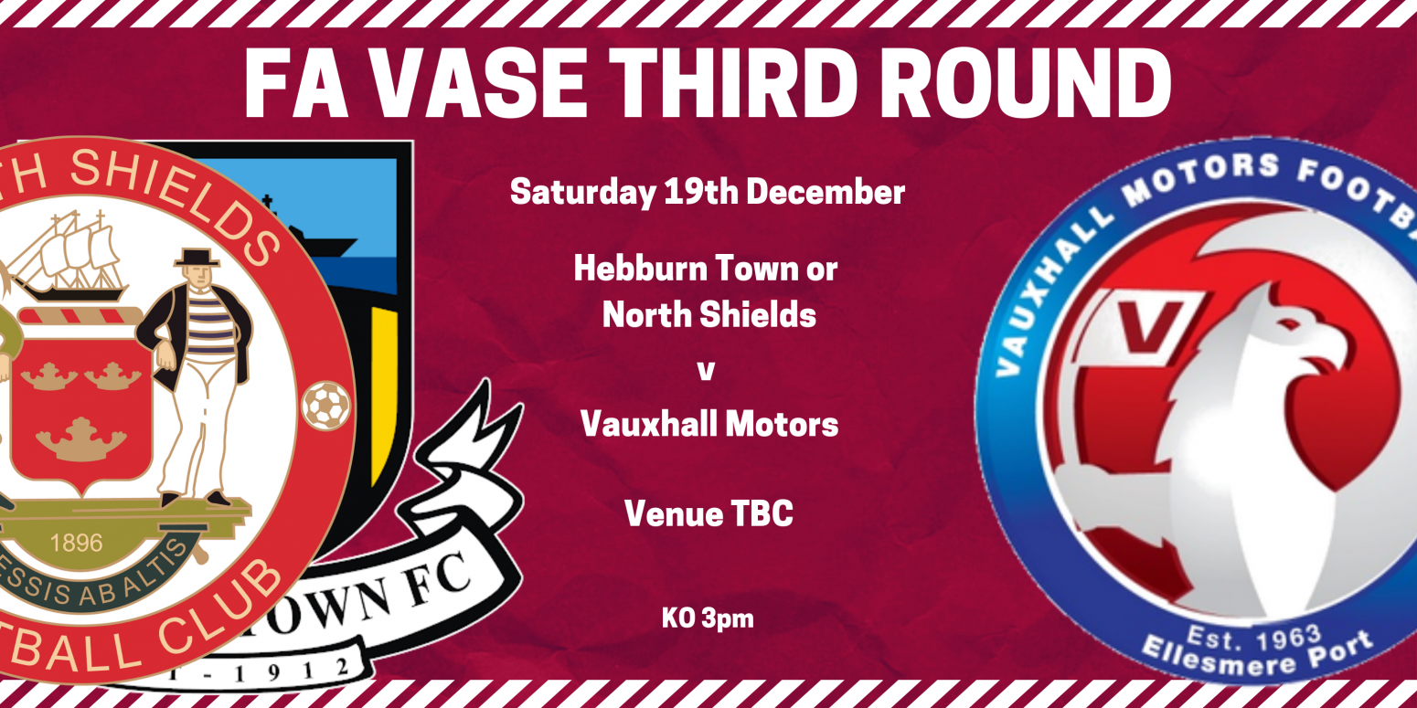 FA VASE THIRD ROUND DRAW – North Shields Football Club