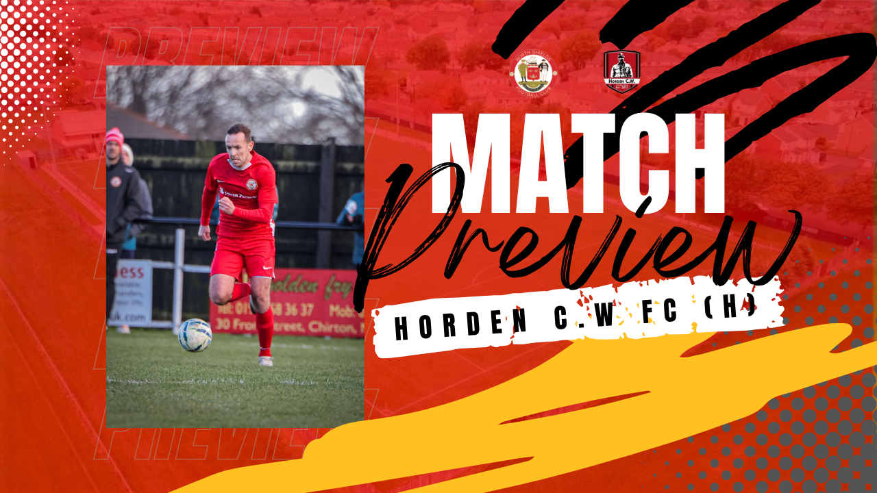 MATCH PREVIEW: Horden Community Welfare (H) – North Shields Football Club